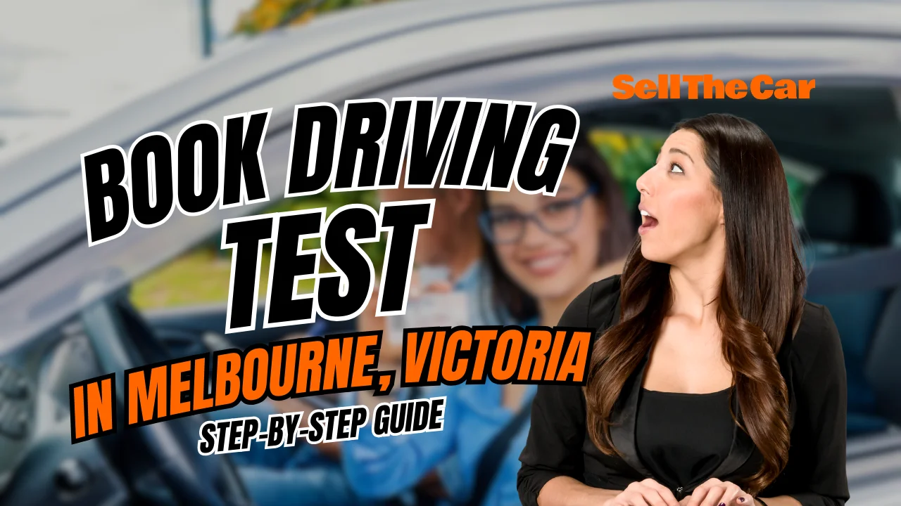 Book Driving Test in Melbourne, Victoria: Step-by-Step Guide